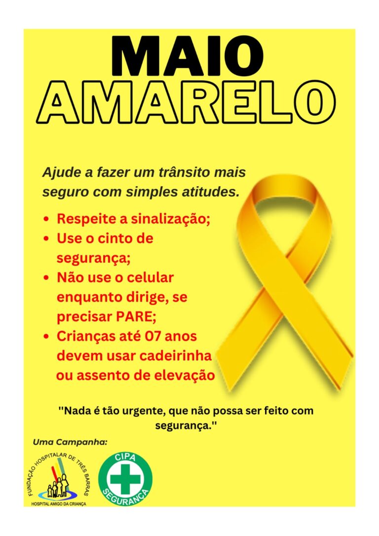 Maio Amarelo - Mês de Prevenção de Acidentes de Trânsito - Fundação ... Maio Amarelo - Mês de Prevenção de Acidentes de Trânsito - Fundação ...